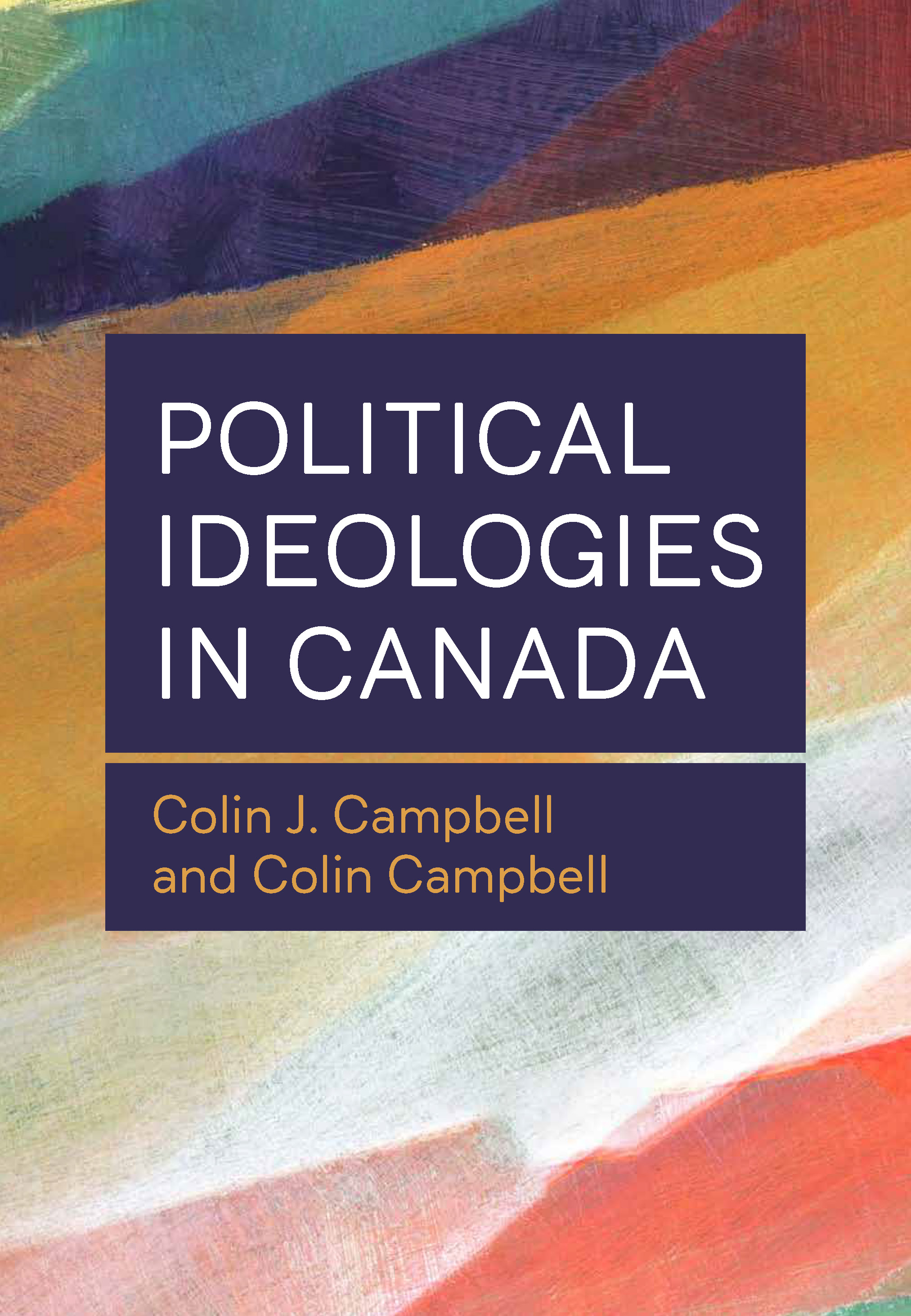Political Ideologies in Canada: Book Launch on June 3, 2024 - Canadian ...