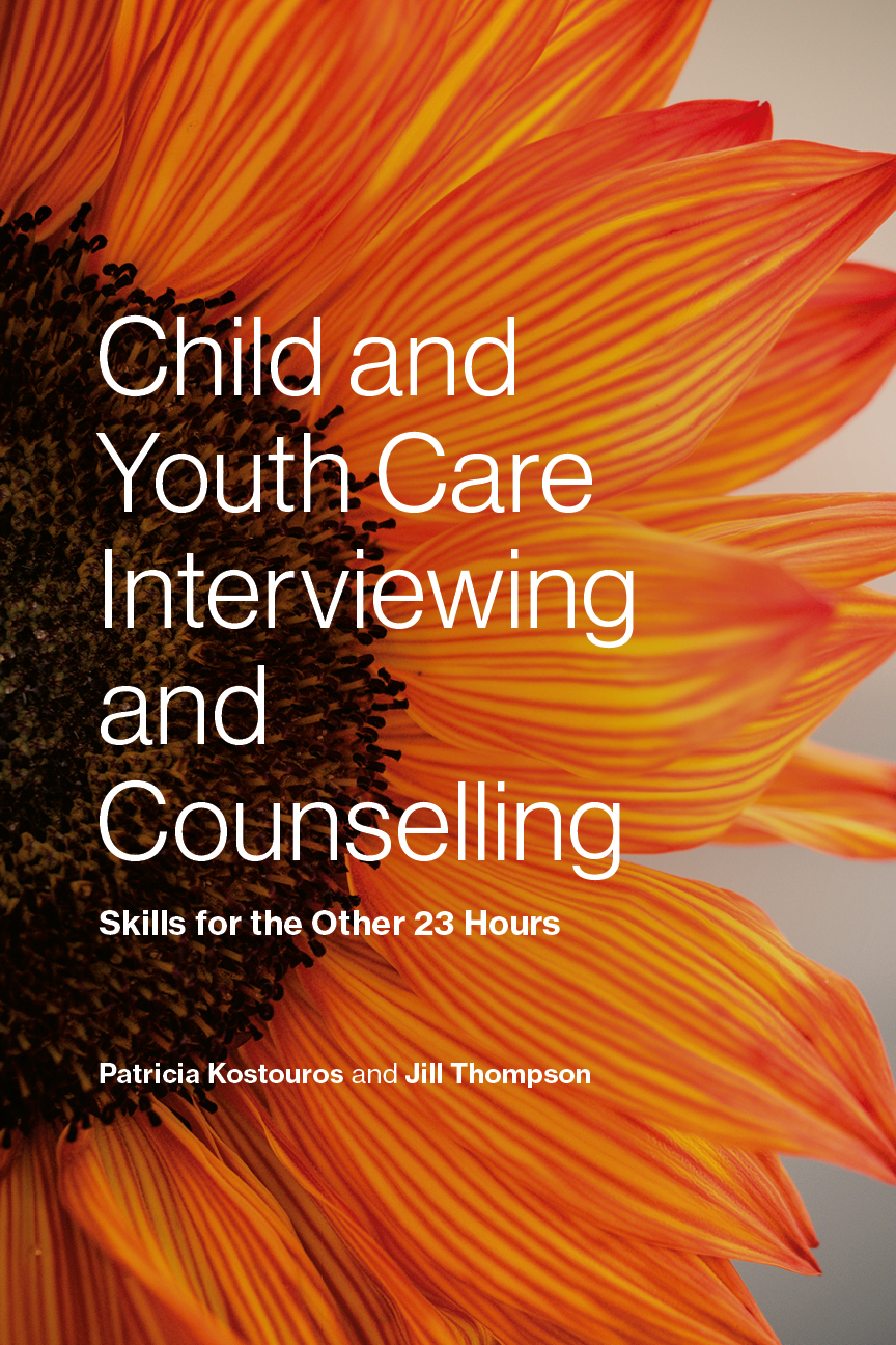 Child and Youth Care Interviewing and Counselling - Canadian Scholars